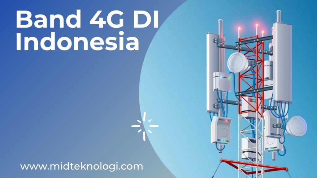 Band 4G DI Indonesia