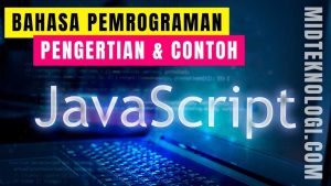 Pengertian Javascript Beserta Contohnya