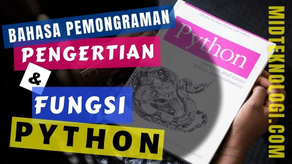 Pengertian Python dan Fungsi