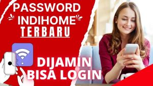 Daftar Username dan Password Indihome Terbaru 2025