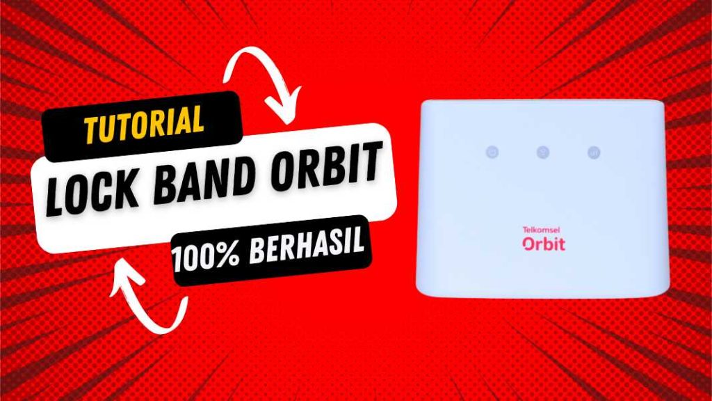 3 Cara Lock Band Modem Telkomsel Orbit (Dijamin Berhasil)