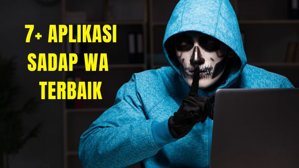7+ Aplikasi Sadap WA Terbaik 2025 (Gratis untuk android dan ios)