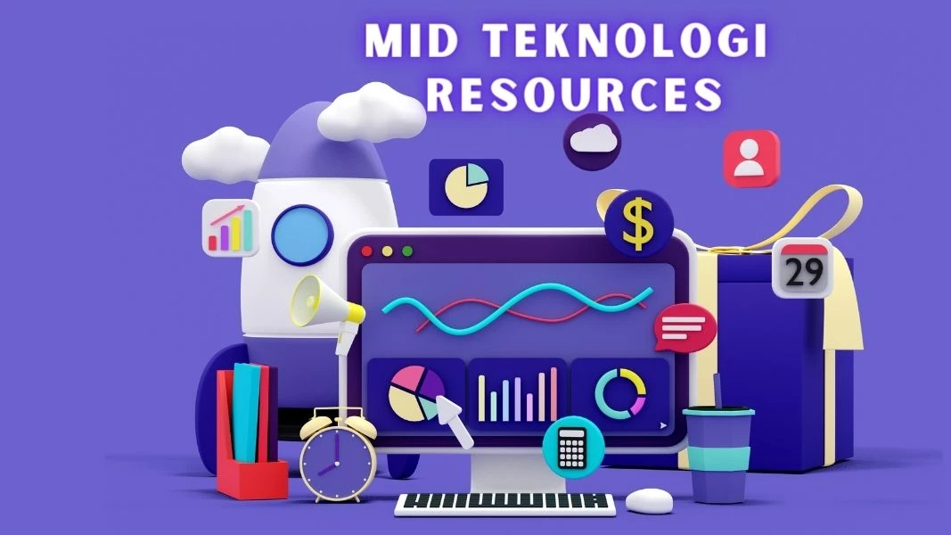 Resources Tool dan Website | MID Teknologi Digital