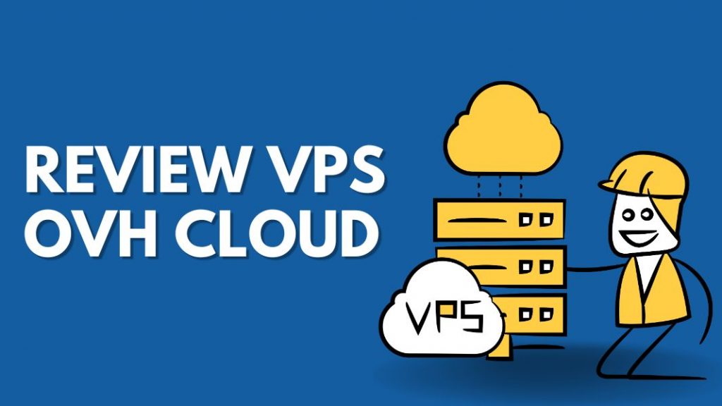 Review OVH Cloud, VPS Murah dan Berkualitas (Free Anti DDOS)